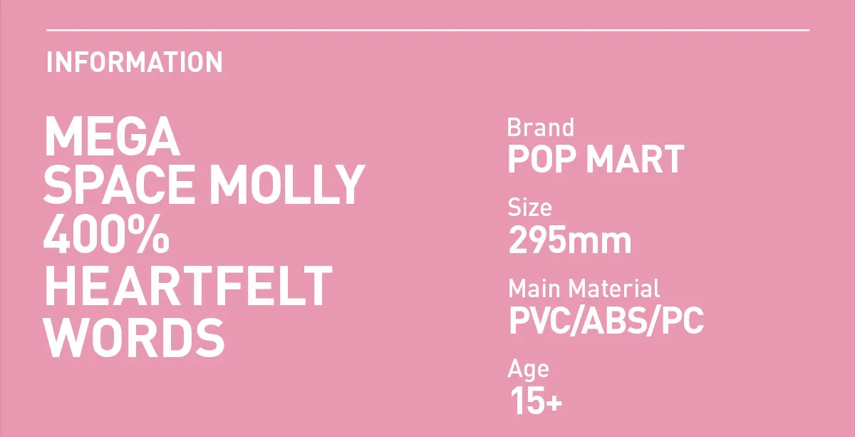 MEGA SPACE MOLLY 400% Heartfelt Words - POP MART (Hong Kong, China)