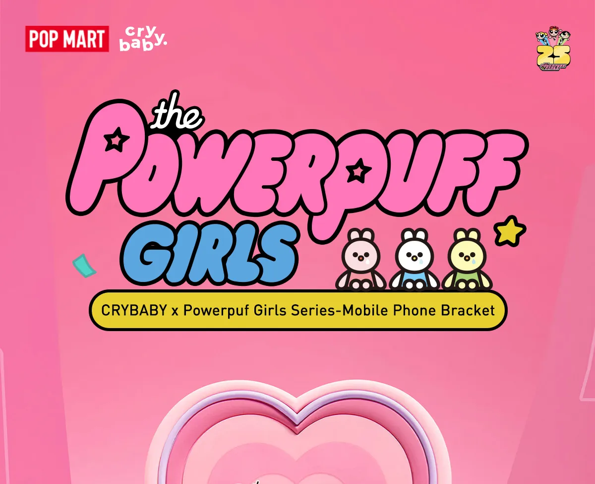 CRYBABY × Powerpuff Girls Series-Mobile Phone Bracket - POP MART (Malaysia)