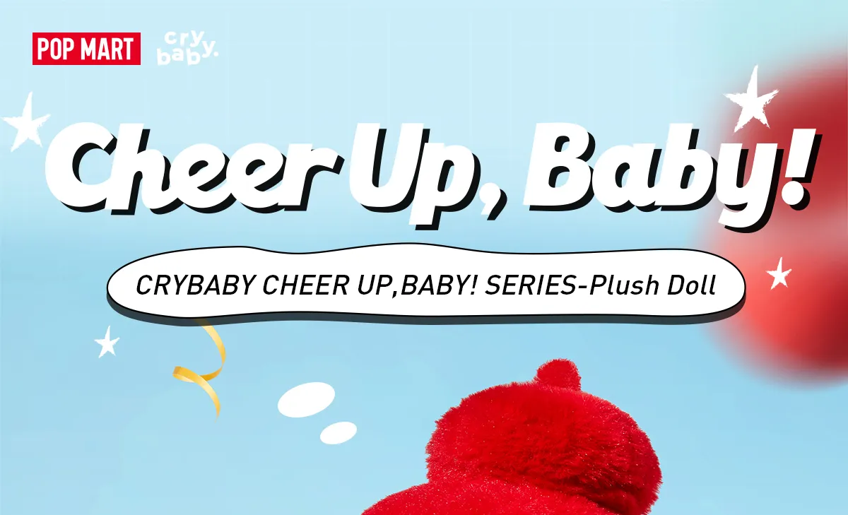 CRYBABY CHEER UP, BABY! SERIES-Plush Doll-Copy - POP MART (Thailand)