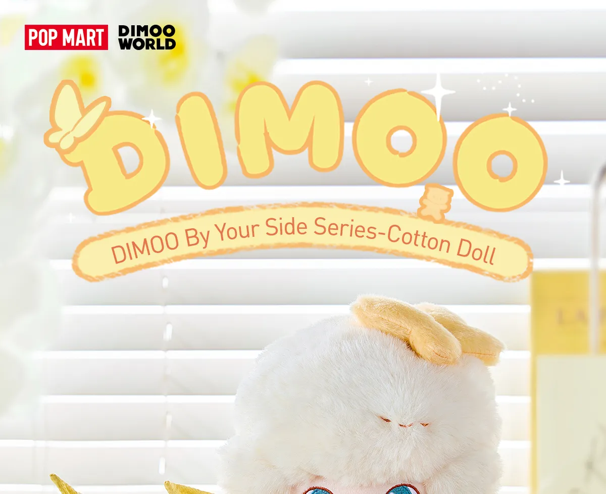 DIMOO By Your Side Series-Cotton Doll - POP MART (Japan)