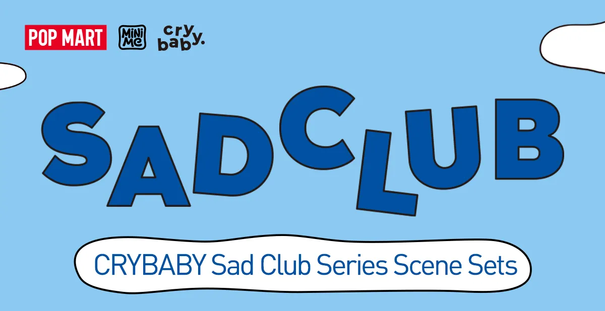 CRYBABY Sad Club Series Scene Sets - POP MART (Thailand)