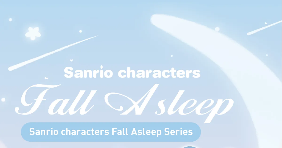 Sanrio Characters Fall Asleep series - POP MART (Thailand)