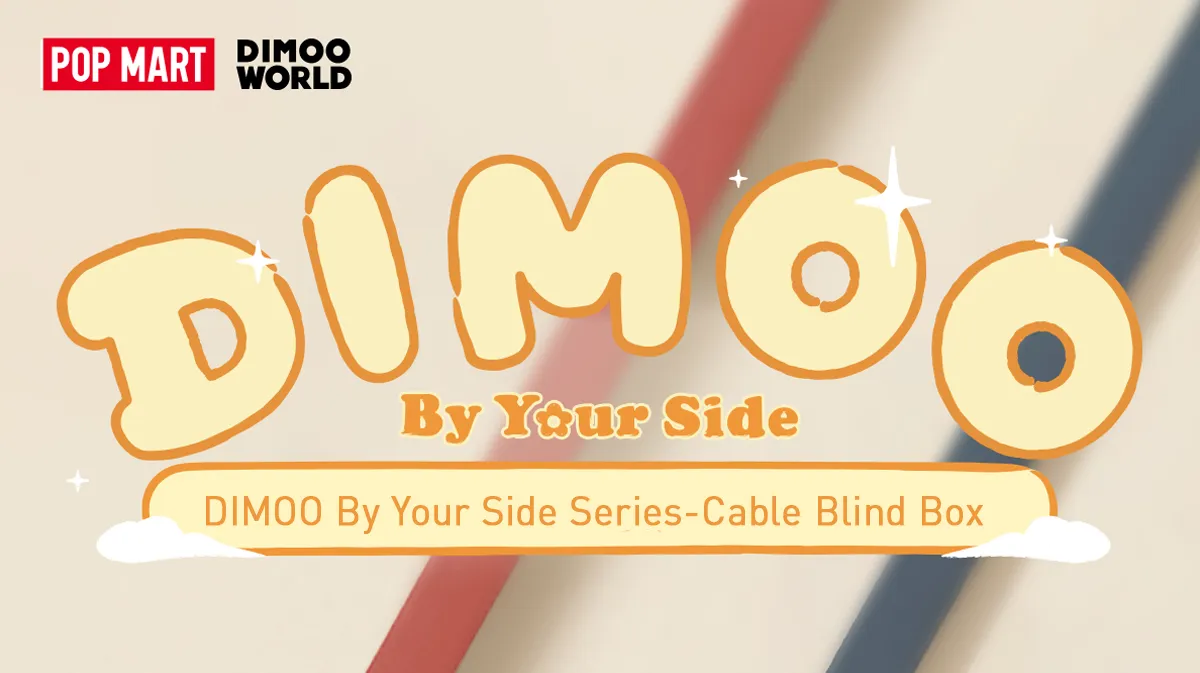 DIMOO By Your Side Series-Cable Blind Box - POP MART (South Korea)