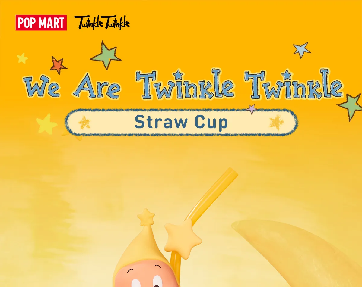 We are Twinkle Twinkle Series-Straw Cup - POP MART (France)