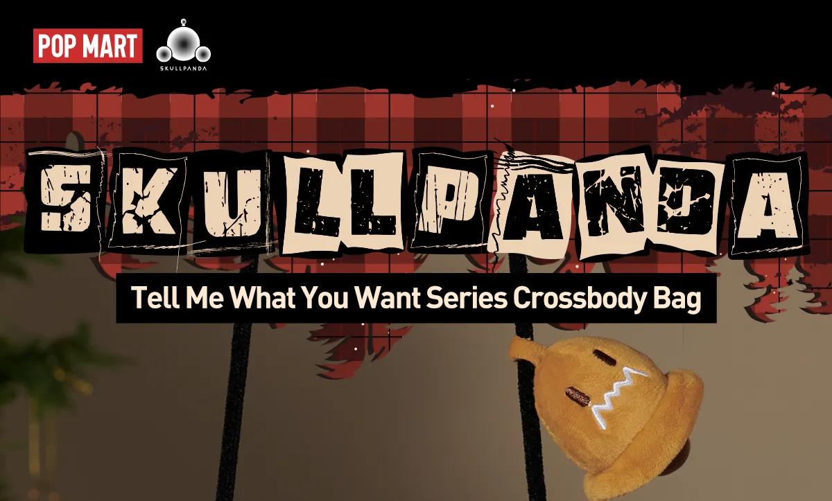 SKULLPANDA Tell Me What You Want Series Crossbody Bag - POP MART ...