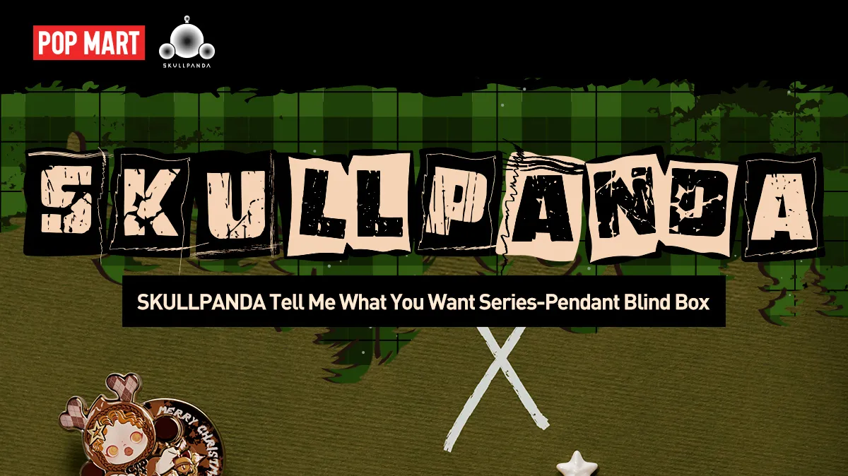 SKULLPANDA Tell Me What You Want Series-Pendant Blind Box - POP MART ...