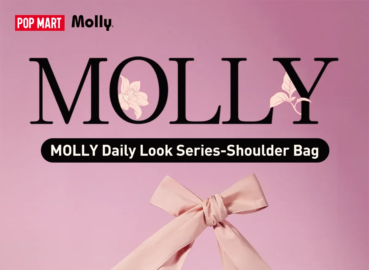 MOLLY Daily Look Series-Shoulder Bag（Fashion Rising Star） - POP MART ...
