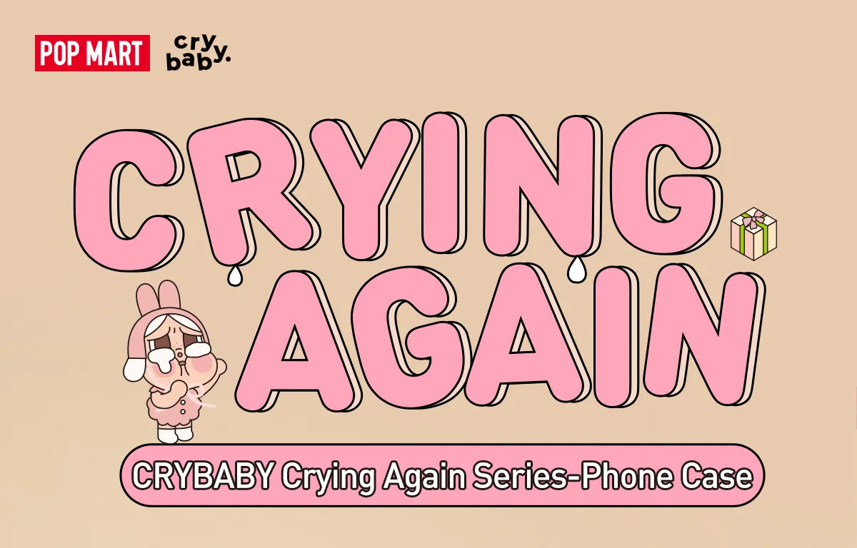 CRYBABY Crying Again Series-Phone Case for iPhone - POP MART (United ...