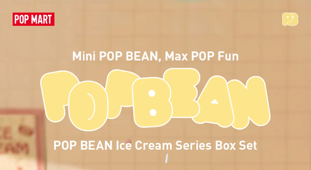 POP BEAN Ice Cream Series Box Set - POP MART (Singapore)