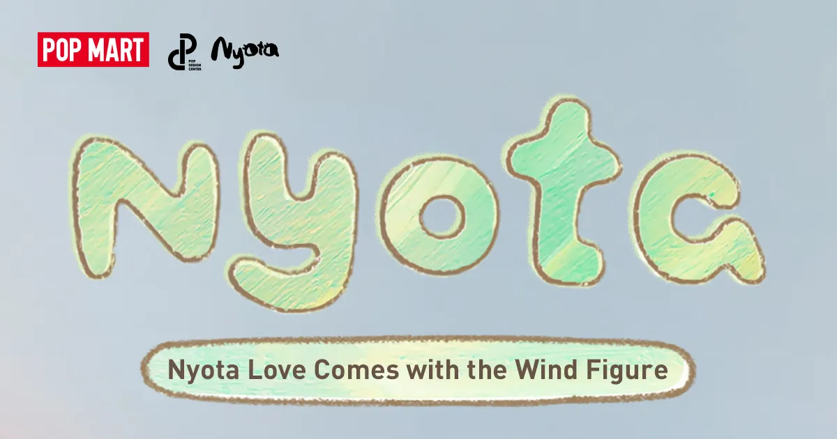 Nyota Love Comes with the Wind Figure - POP MART (France)