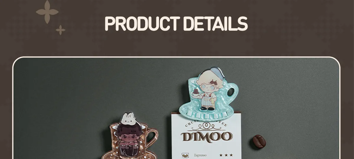 DIMOO Crush On Coffee Series-Acrylic Fridge Magnet Clip Blind Box - POP ...
